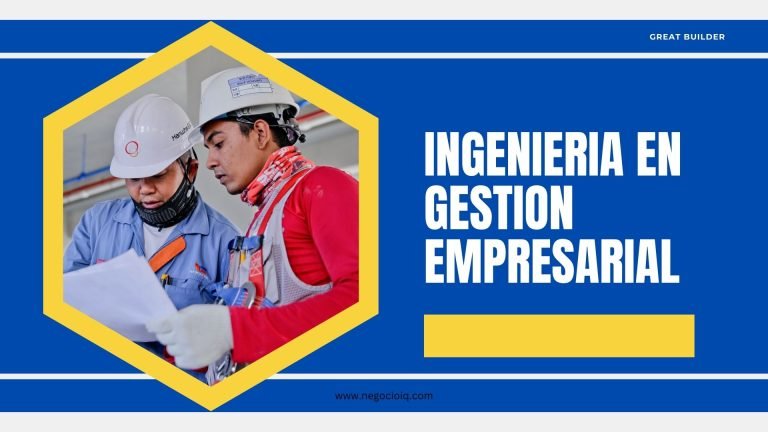 Ingenieria En Gestion Empresarial: Clave Para El Éxito Profesional ... Ingenieria En Gestion Empresarial: Clave Para El Éxito Profesional ...